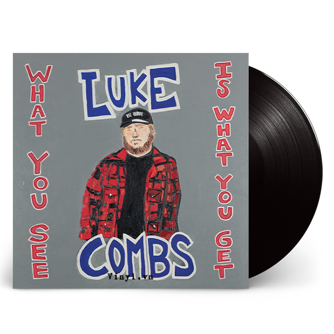Luke Combs - What You See Is What You Get - Đĩa Than - Vinyl Viet